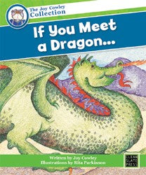 If You Meet a Dragon... (Big Book) 9781877454820 The Joy Cowley ...